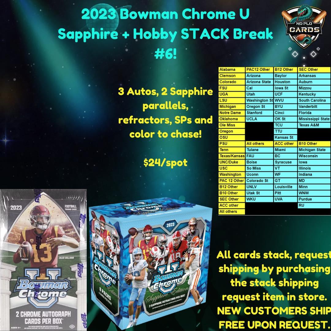 2023 Bowman U Chrome Sapphire + Hobby Stack Break #6 - College Football Cards