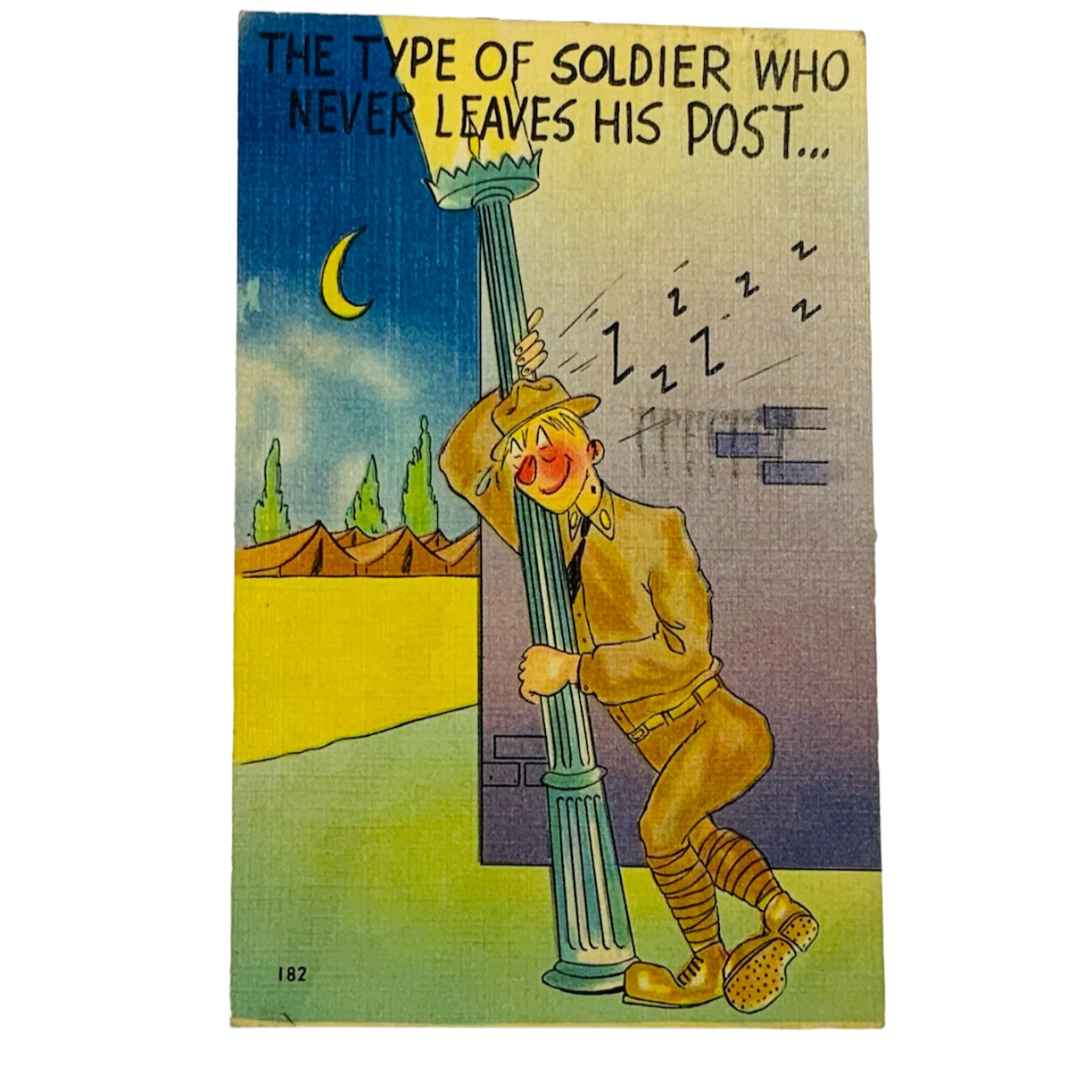 Vintage WWII Postcard THE TYPE OF SOLDIER WHO NEVER LEAVES HIS POST...