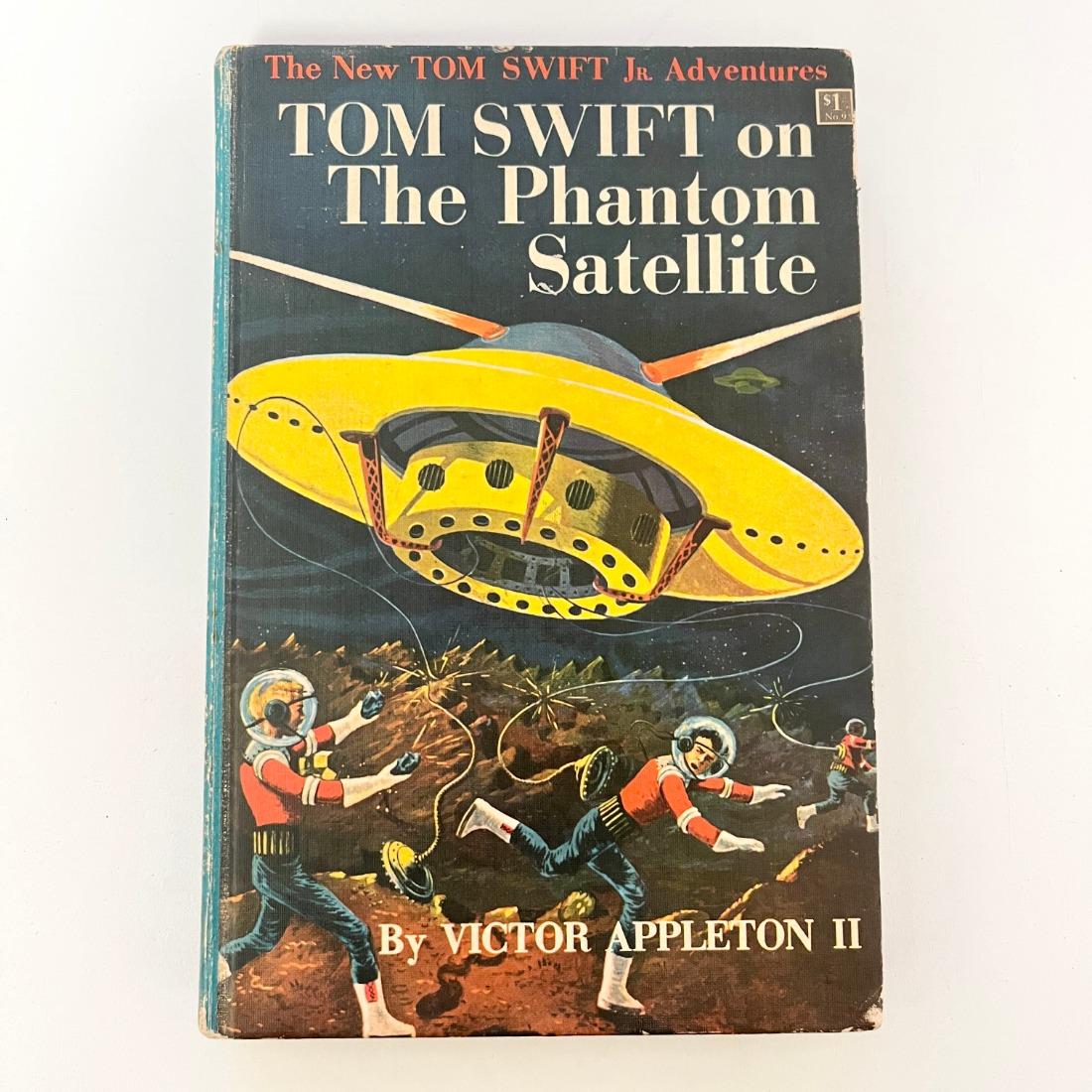 Tom Swift on The Phantom Satellite By Victor Appleton II Science ...