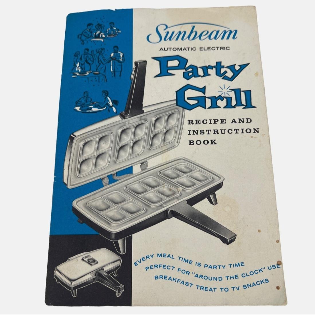 Vintage Sunbeam Party Grill Appetizer Snack Maker Recipe & Instruction Book